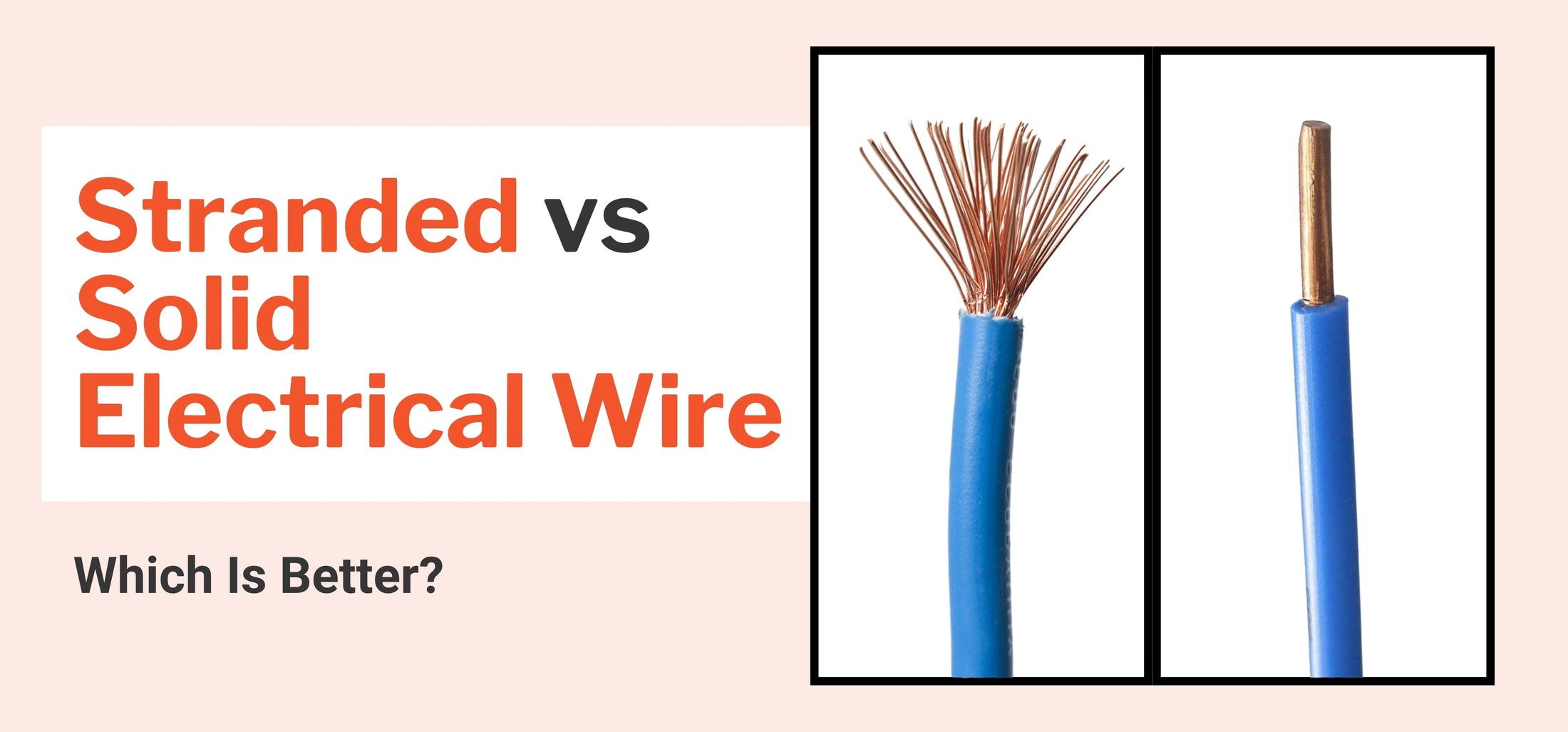 Stranded vs Solid Electrical Wire: Which Is Better? – SolderStick